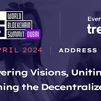 World Blockchain Summit Dubai (April 2024), Address Dubai Marina, 22 ...