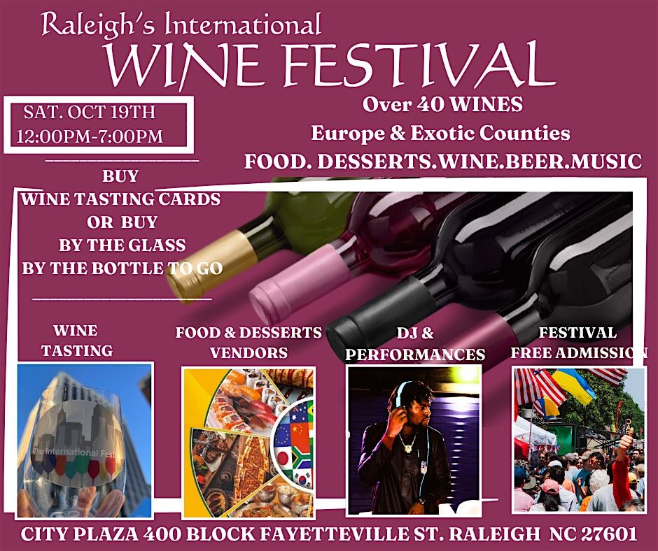 Raleighs International WINE Festival - This wine is making me AWESOME ...
