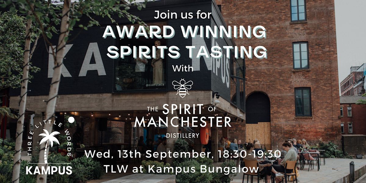 Spirits tasting at Kampus with The Spirit of Manchester Distillery, TLW ...