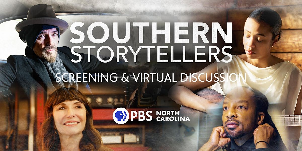 PBS NC Preview Screening of Southern Storytellers and Virtual ...