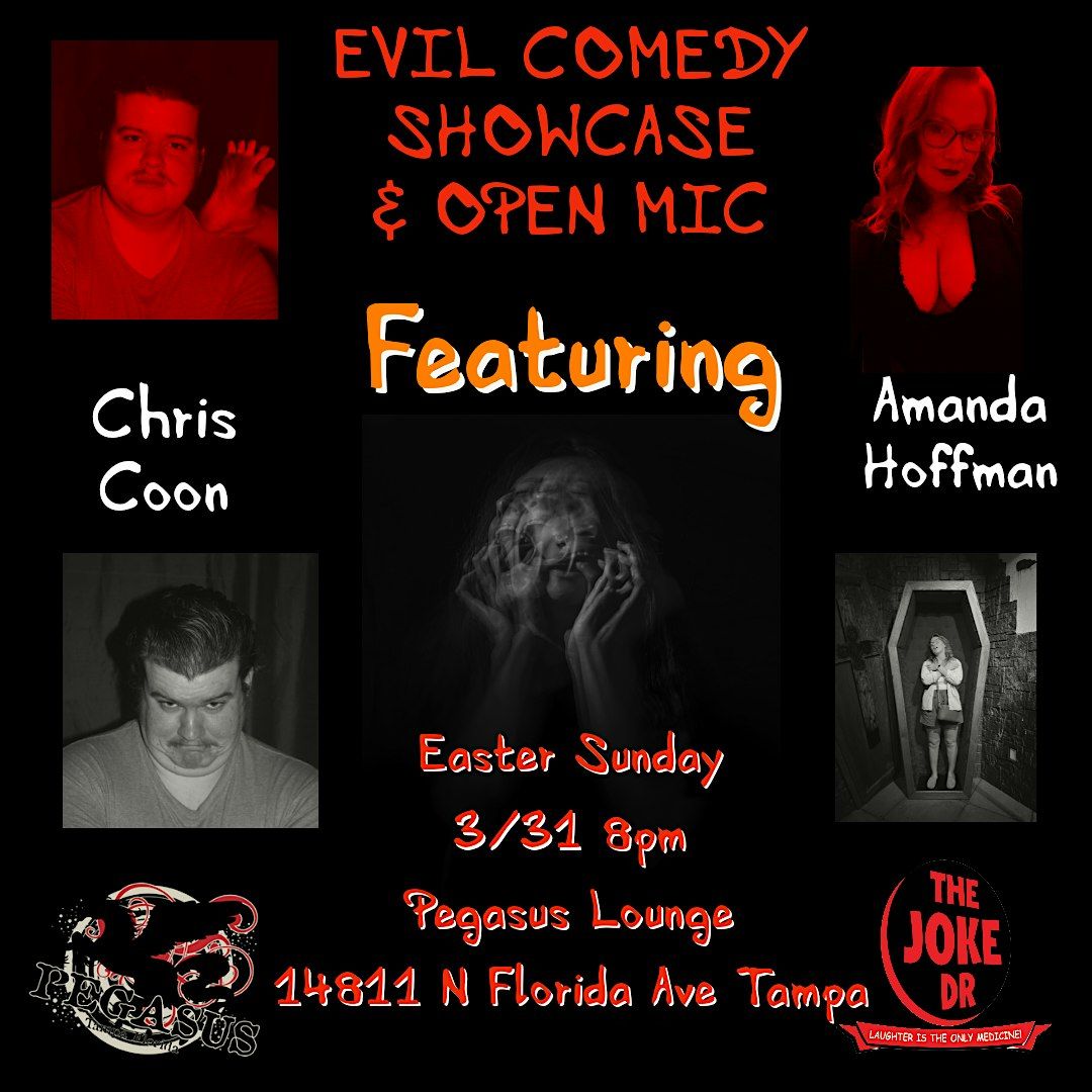 EVIL COMEDY SHOWCASE AND OPEN MIC, Pegasus Lounge & Niteclub, Tampa, 31 ...