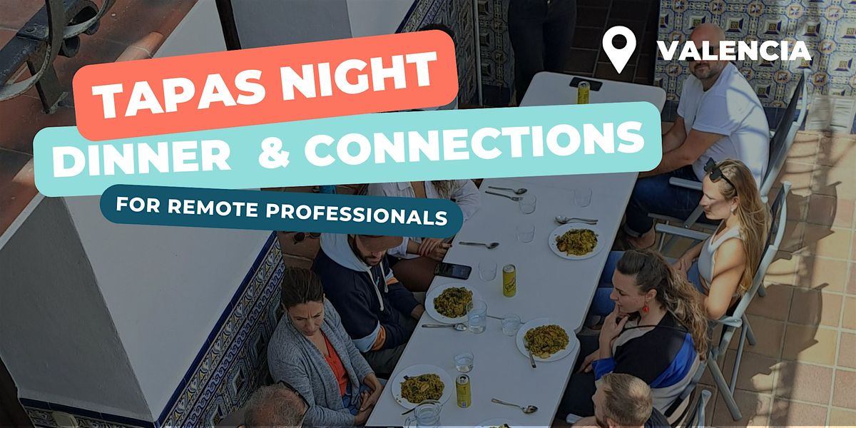 Remote workers TAPAS NIGHT + Connections at Palma Coliving & Club (VLC ...