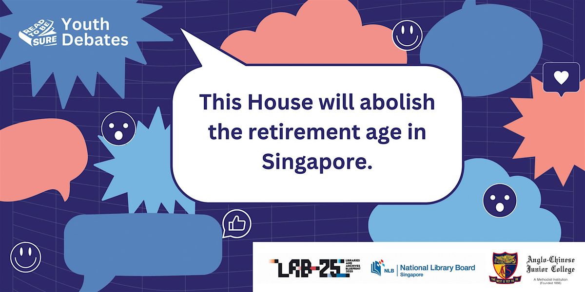 RTBS Youth Debates: This House will abolish the retirement age in ...