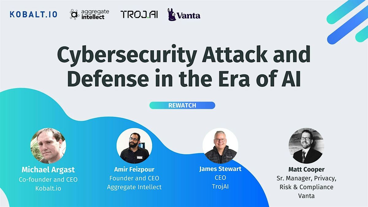 Cyber Security Expert Panel: Attack and Defense in the Era of AI, July ...