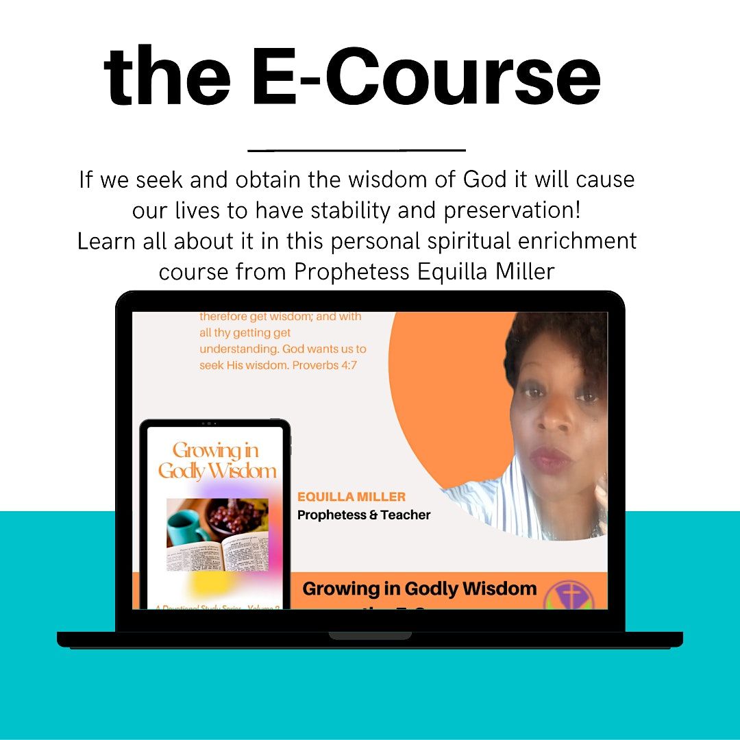 Growing in Godly Wisdom E-Course (July 2023), July 1 to July 31 ...
