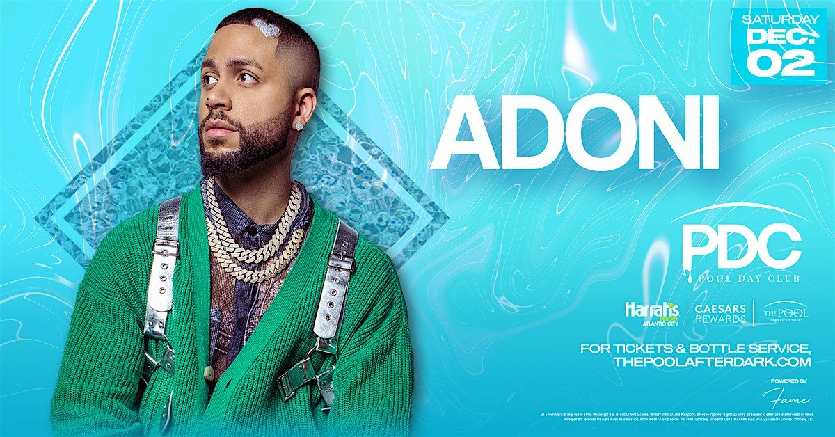 DJ ADONI at The Pool Day Club - Harrahs AC, The Pool After Dark ...