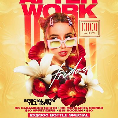 After work Fridays At Coco La Reve !, Coco La Reve, Queens, 21 April to ...
