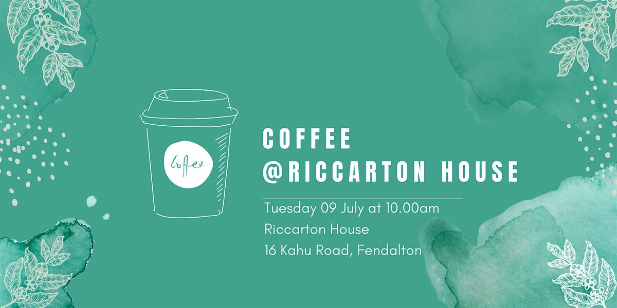 CPIA Coffee @ Riccarton House July 2024, Riccarton House and Bush ...