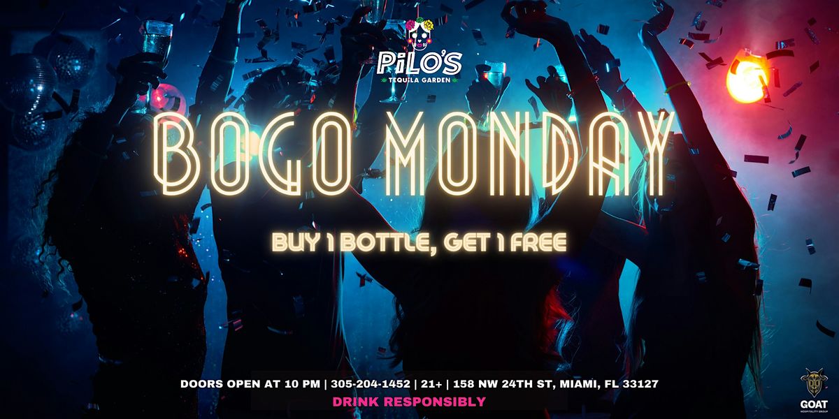 BOGO MONDAYS AT PILOS TEQUILA GARDEN, Pilo's Tequila Garden, Miami, 1 ...