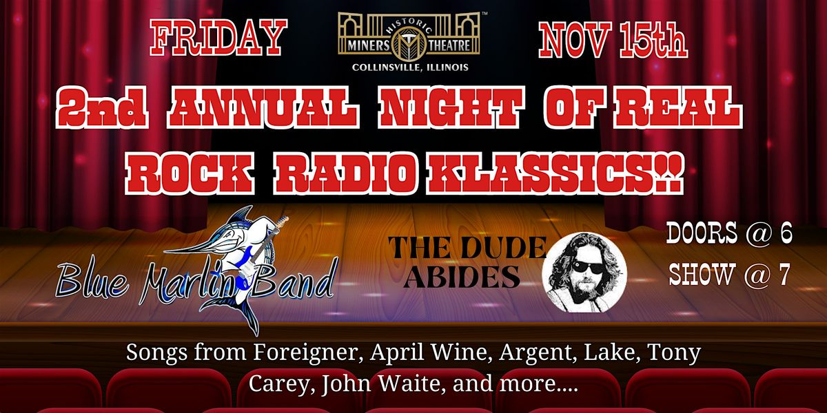 2nd Annual Night of Real Rock Radio Klassics w Dude Abides and Blue ...