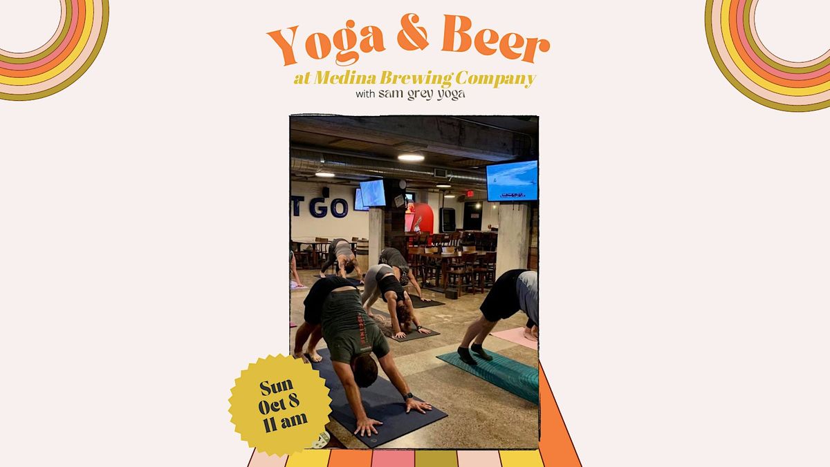 Yoga + Beer at Medina Brewing Company, Medina Brewing Company, 8 ...