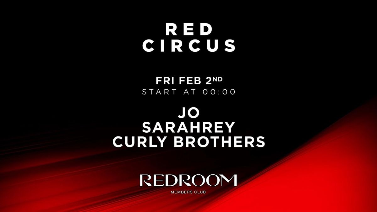 2nd Feb Red Circus @ Red Room Members Club, Viale Andrea Doria, 2 ...