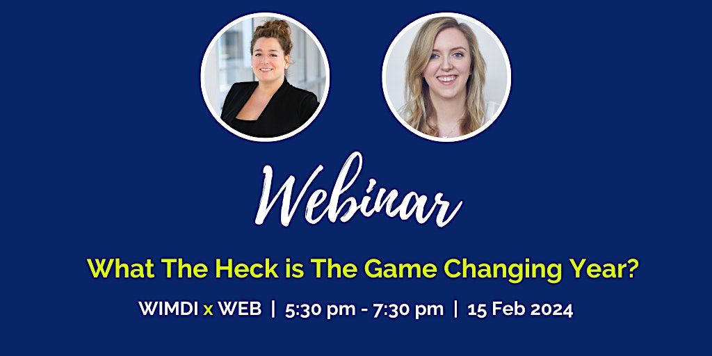 What The Heck is The Game Changing Year?, February 15 2024 | Online Event | AllEvents