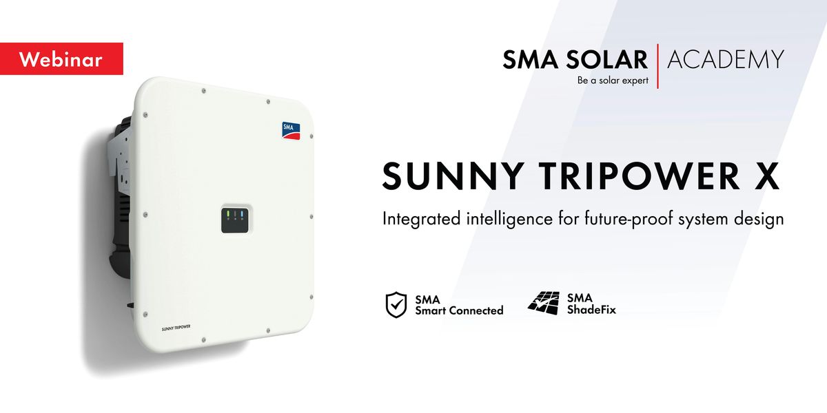 Designing a system with SMA Sunny Tripower X inverter, April 23 2024 ...
