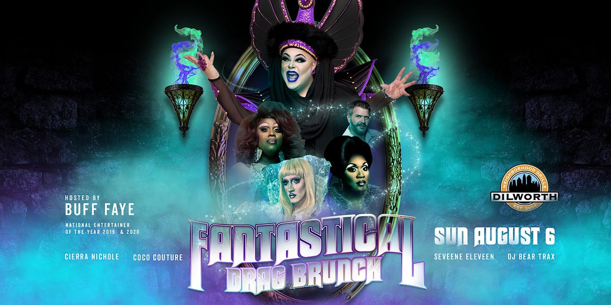 Buff Fayes "FANTASTICAL” Drag Brunch :: VOTED #1 DRAG BRUNCH, Dilworth ...