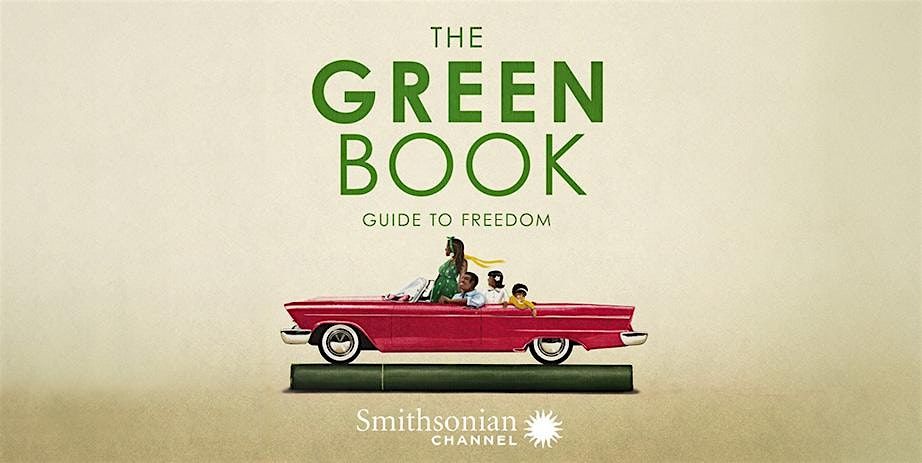 "The Green Book: Guide to Freedom" Film & Discussion, Minnesota History ...
