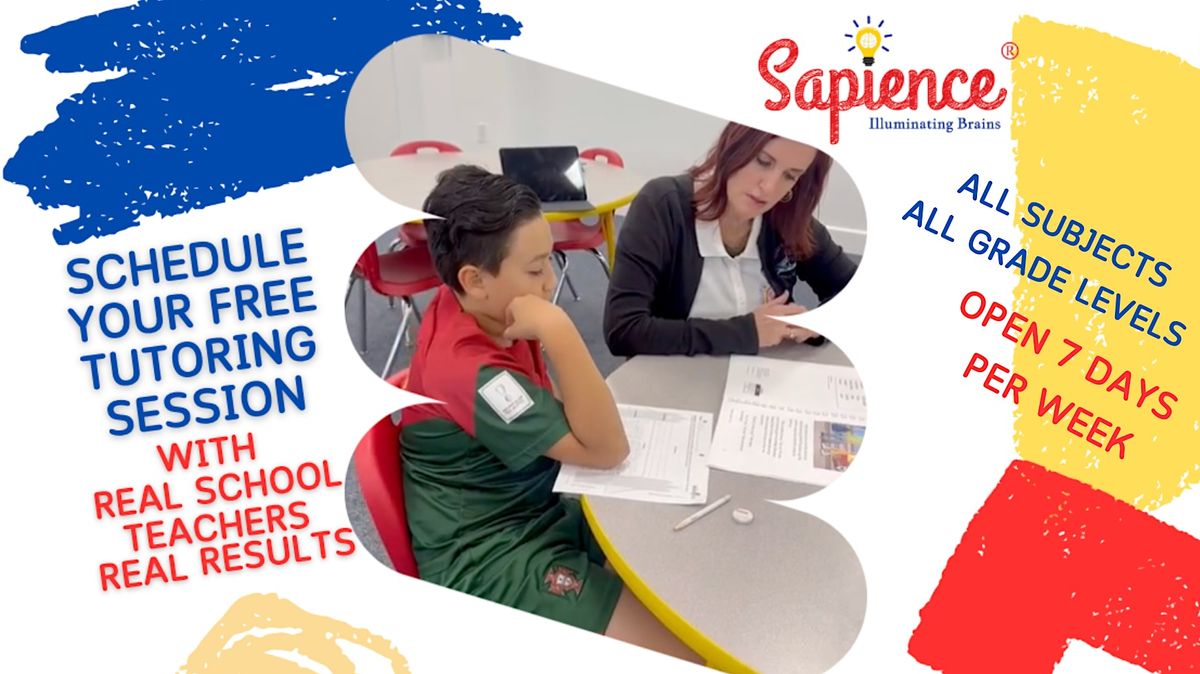 Free Tutoring by REAL Teachers, The Sapience Brain Development & Learning Center Tutoring K-12 ...