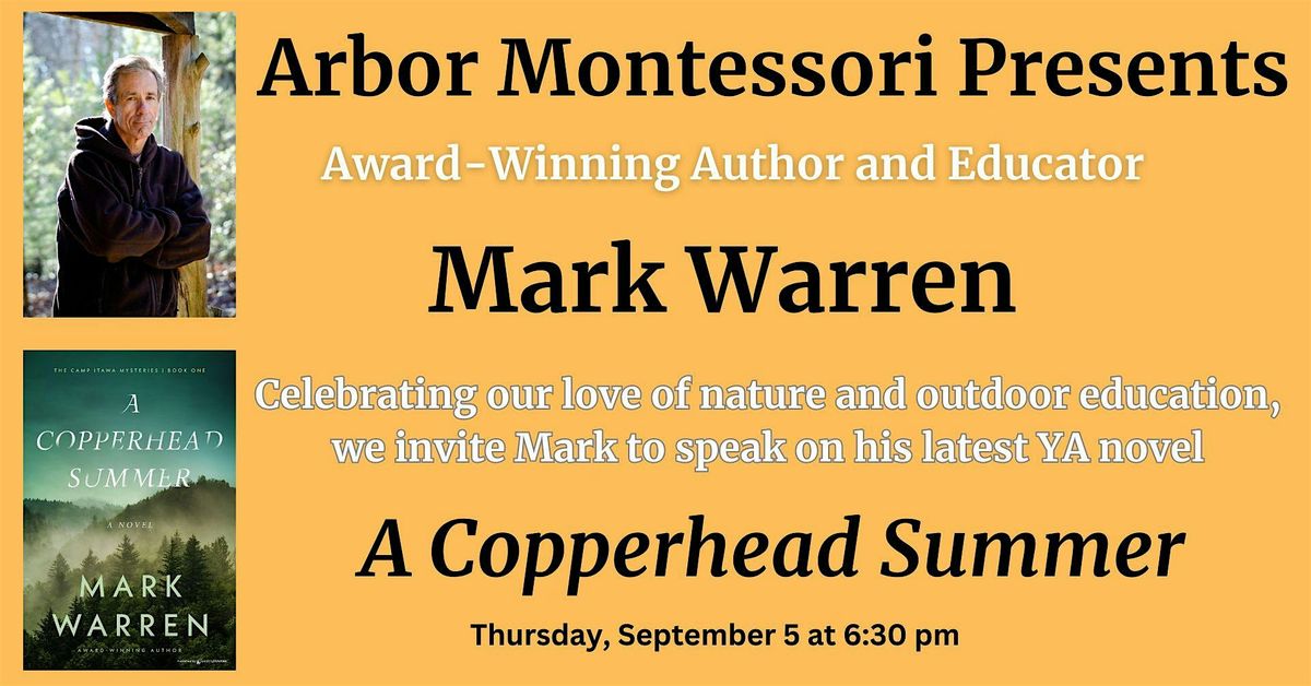 Award-Winning Author and Naturalist Mark Warren Speaks at Arbor ...