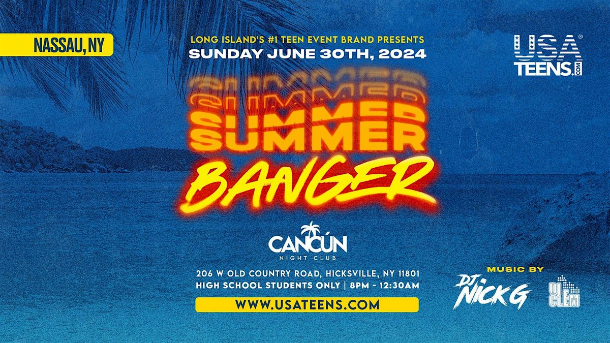SUMMER BANGER at CANCUN NIGHT CLUB!, Cancun Night Club, Hicksville, 30 ...