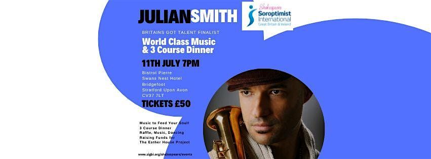 An evening with Julian Smith, Bistrot Pierre - Stratford-upon-Avon, 11 ... An evening with Julian Smith, Bistrot Pierre - Stratford-upon-Avon, 11 ...