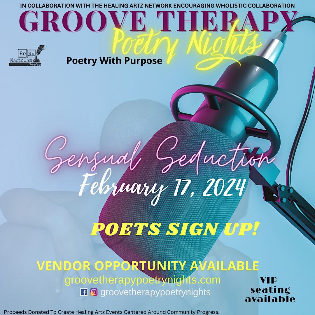 GROOVE THERAPY POETRY NIGHTS~ Sensual Seduction, FLARE SALON (formally ...