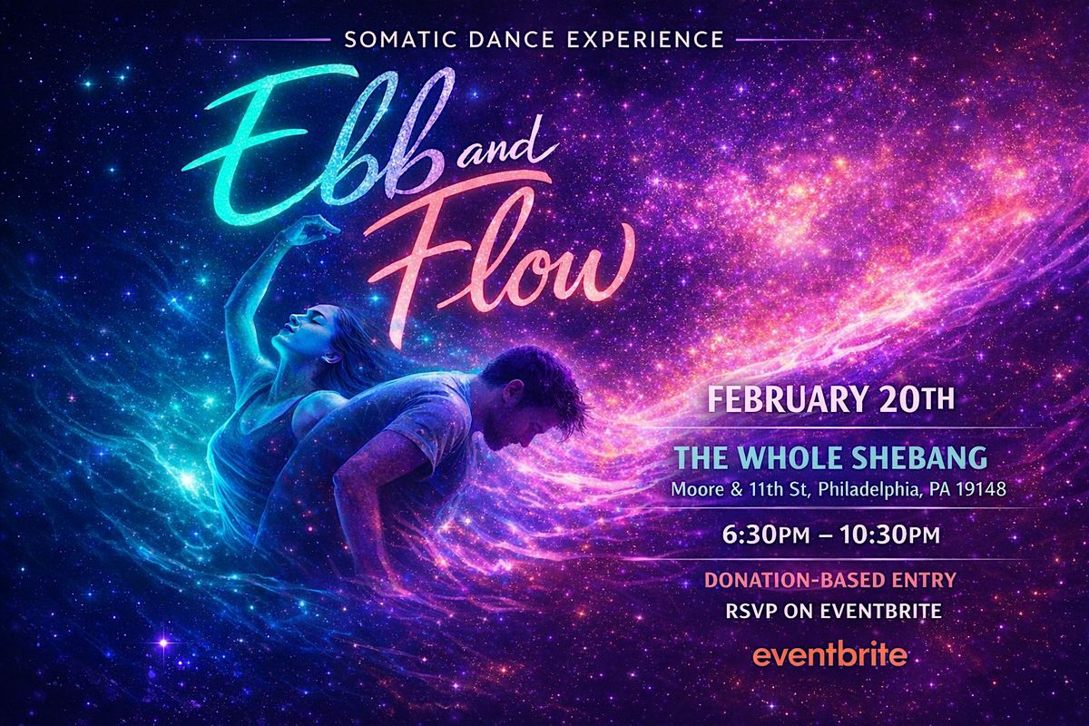 Ebb and Flow: Somatic Dance + Flow Arts Jam, 1811 S 11th St ...