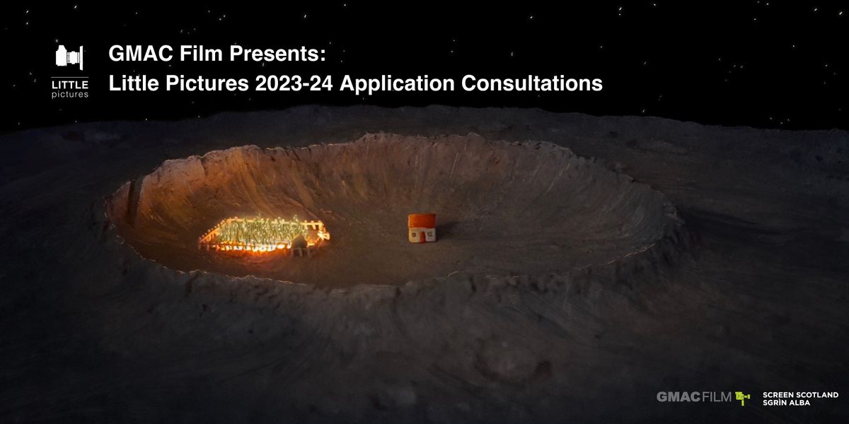 GMAC Film Presents: Little Pictures 2023-24 Application Consultations ...