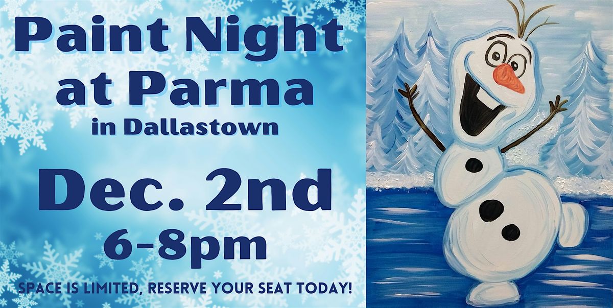 Snowman Paint Night, Parma Pizza & Grill, Dallastown, 2 December 2024 ...