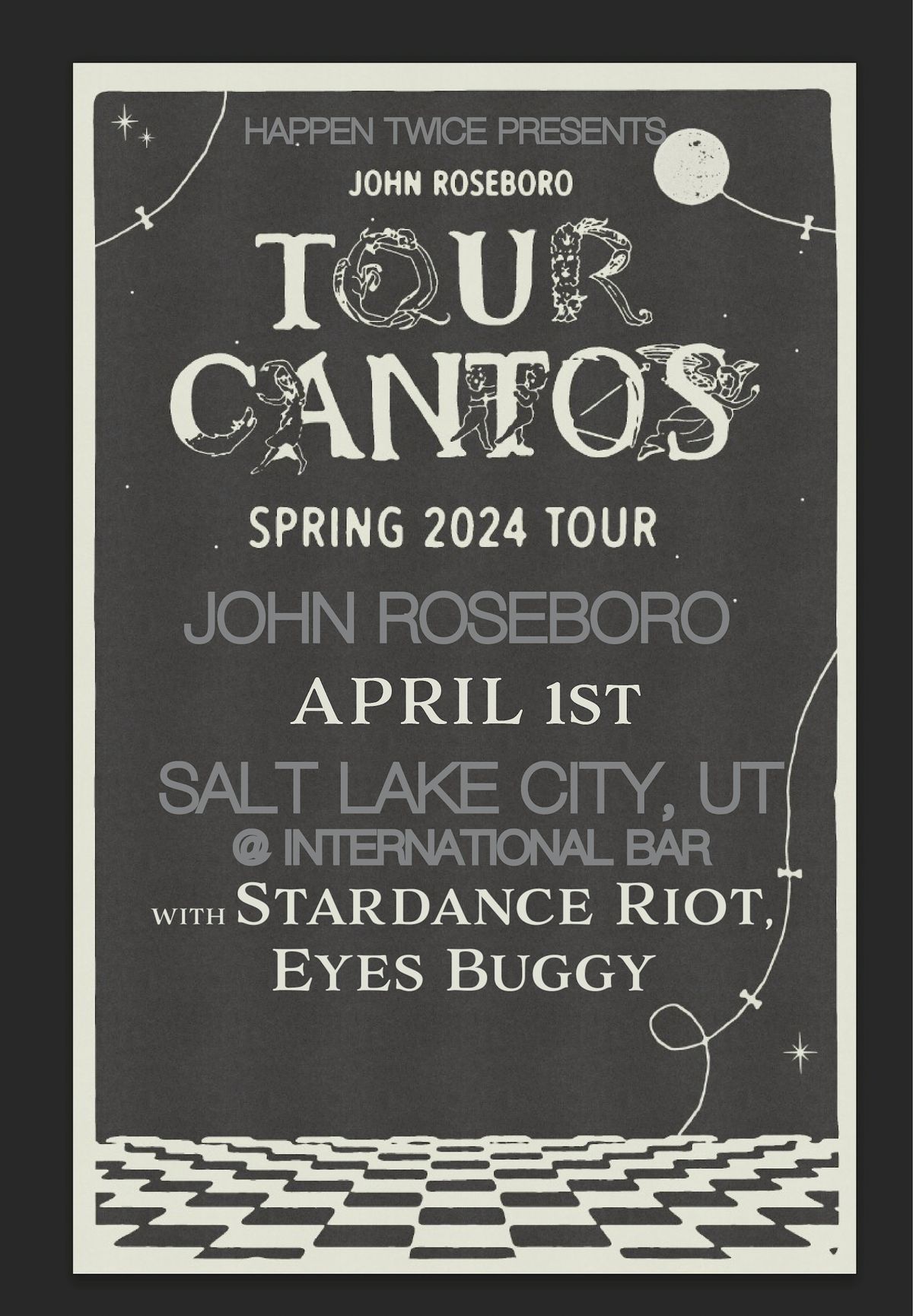 John Roseboro, Stardance Riot, Eyes Buggy, International Artist Lounge ...