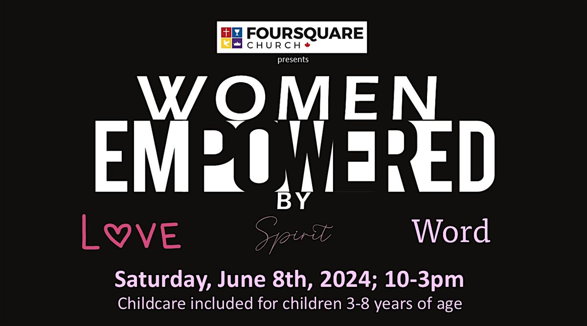 Foursquare SWO Womens Conference 2024, Calvary Church, St. Catharines ...