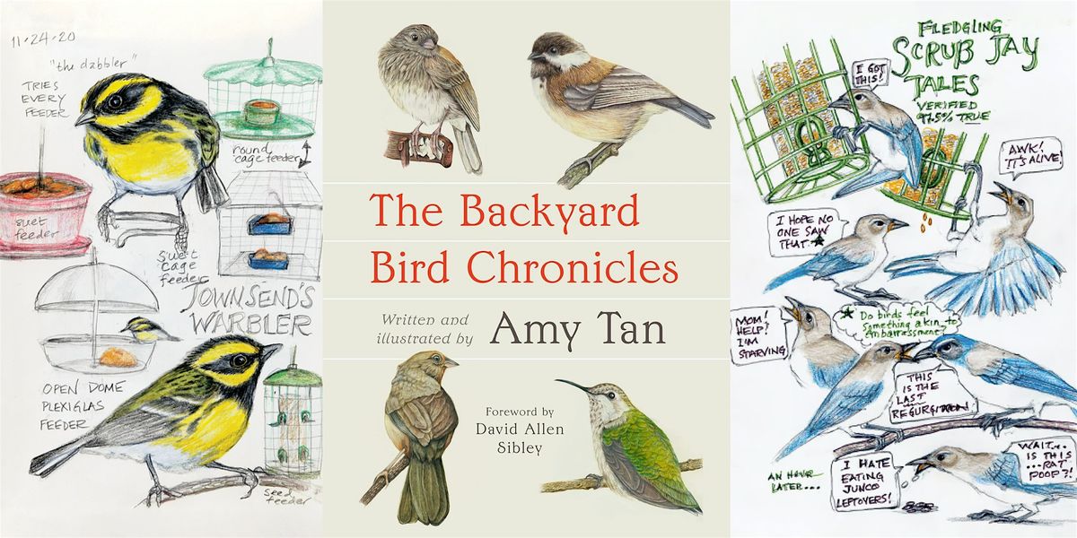 Amy Tan celebrates THE BACKYARD BIRD CHRONICLES, 3600 Stevens Creek ...