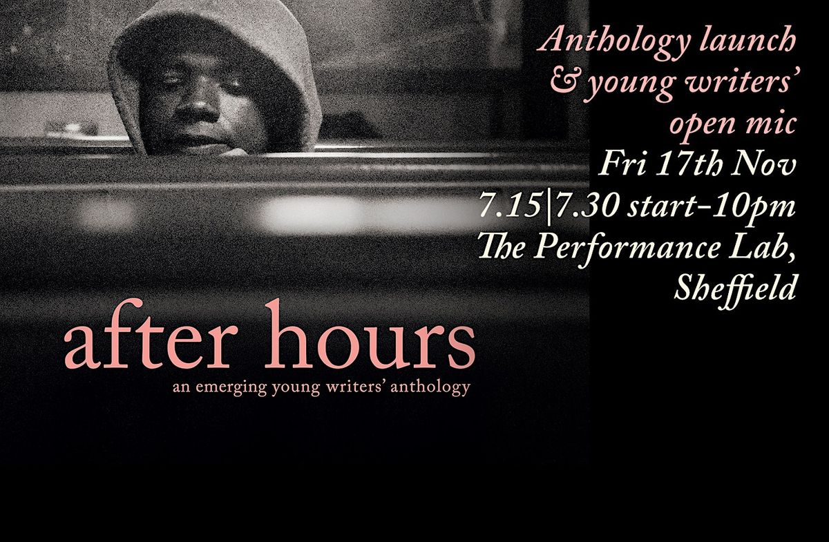 Anthology launch & open mic, Performance Lab, Sheffield Hallam ...