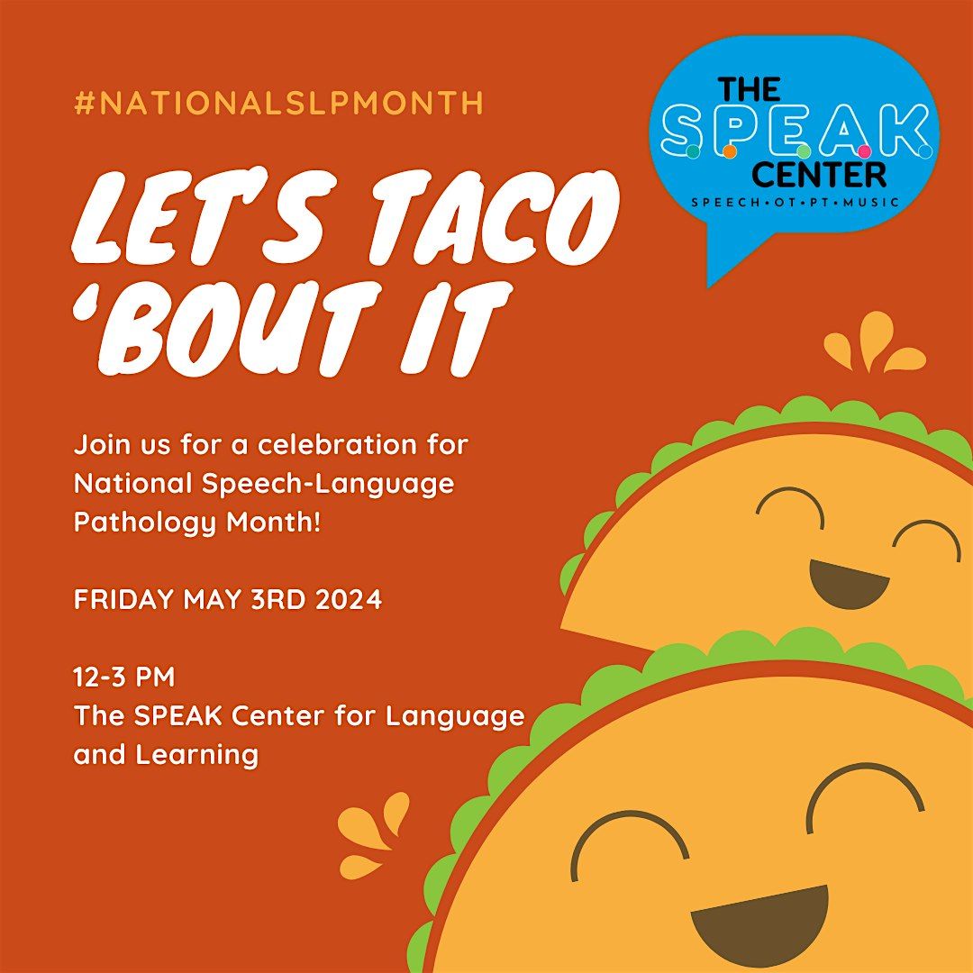 National Speech Language Pathology Day! Lets Taco bout it!, The SPEAK ...