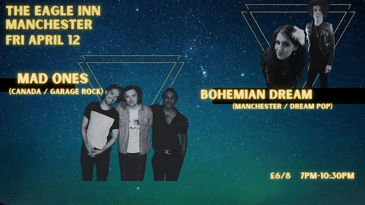 Mad Ones / Bohemian Dream, Eagle Inn, Salford, 12 April 2024 | AllEvents
