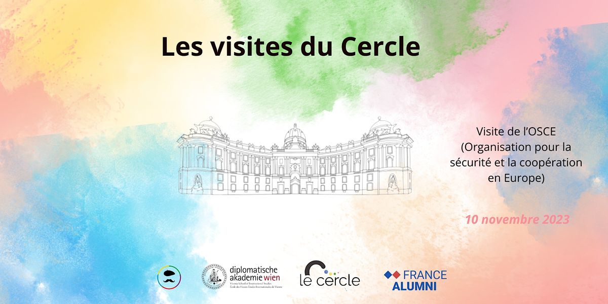 Visite de lOSCE, OSCE, Wien, 10 November 2023 | AllEvents.in