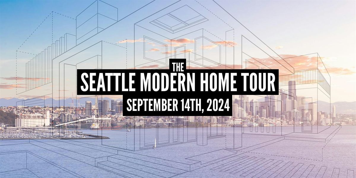 2024 Seattle Modern Home Tour, Multiple Locations in the Seattle, WA ...