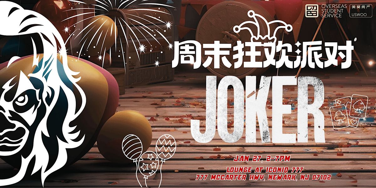 NJ Joker Themed Party 新泽西周末狂欢派对, Iconiq777, McCarter Highway, Newark ...