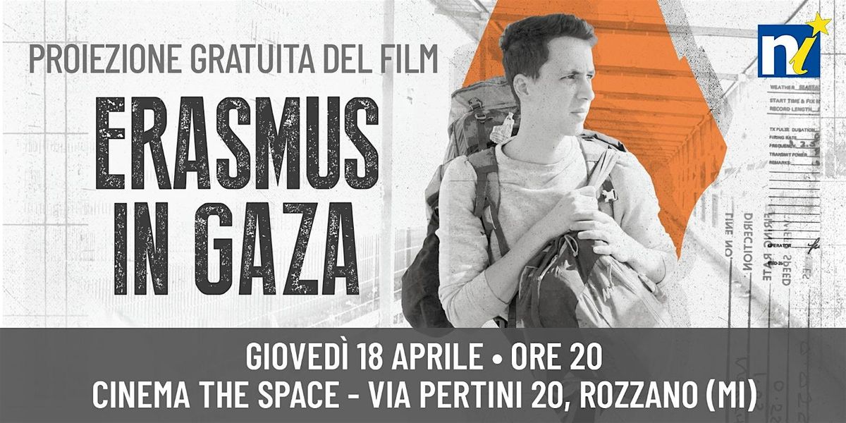 Erasmus a Gaza, The Space Cinema - Rozzano, 18 April 2024 | AllEvents