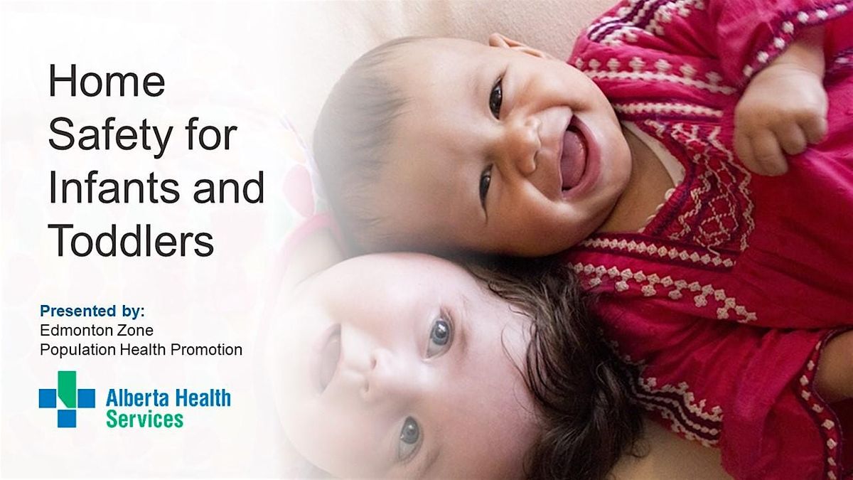 Home Safety for Infants and Toddlers, April 10 2024 | Online Event ...