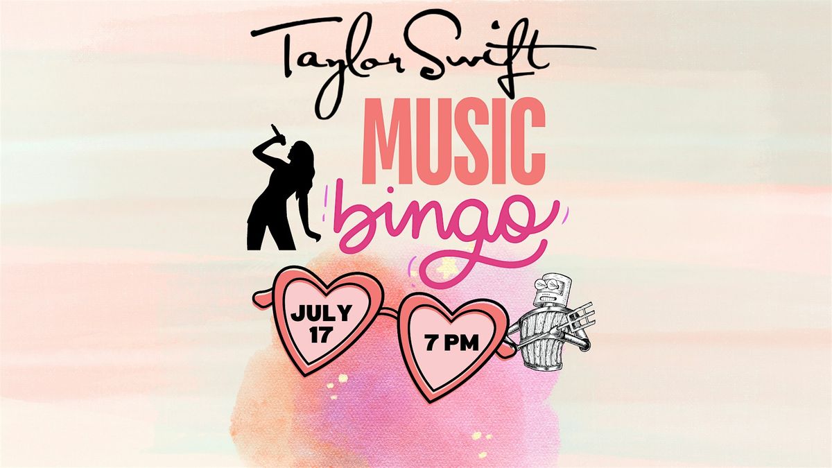 TAYLOR SWIFT MUSIC BINGO, Wooden Robot Brewery, Charlotte, 17 July 2024 ...