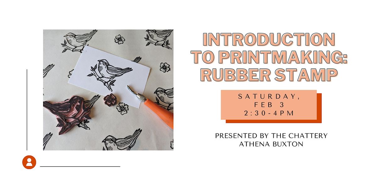 Introduction to Printmaking: Rubber Stamp - IN-PERSON CLASS, The ...