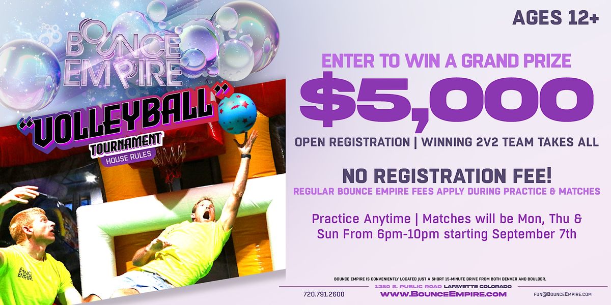 Bounce Volleyball Tournament (House Rules & Ages 12+), Bounce Empire ...