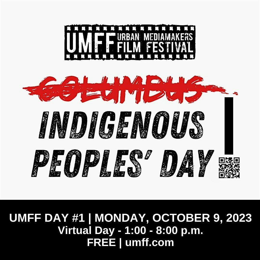 Anti-Columbus Day | Urban Mediamakers Film Festival 2024 Kickoff ...