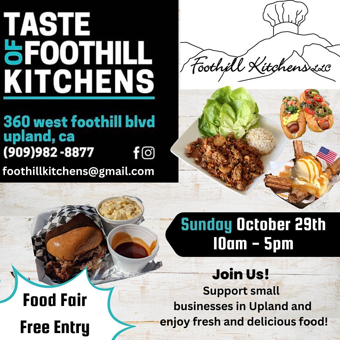 Foothill Kitchens Upland Food Fair, Foothill Kitchens, LLC, West ...