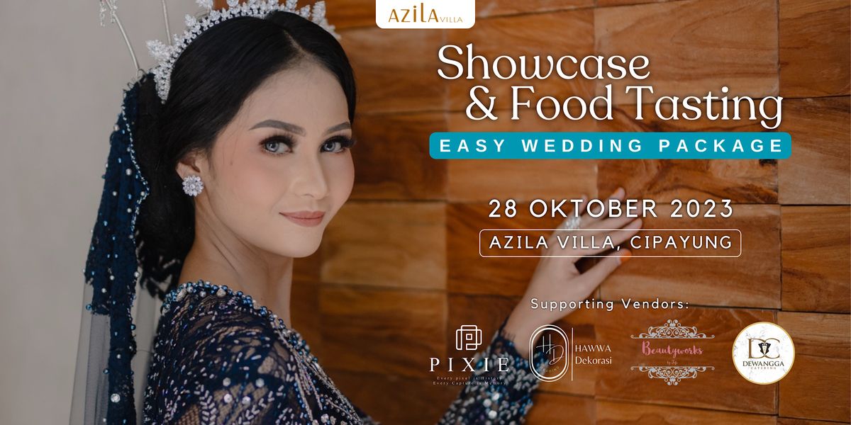 Showcase & Food Tasting Easy Wedding Package, Azila Villa, Jakarta ...