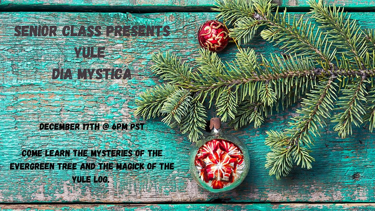 2023 Yule Dia Mystica Ritual, December 17 2023 | Online Event ...