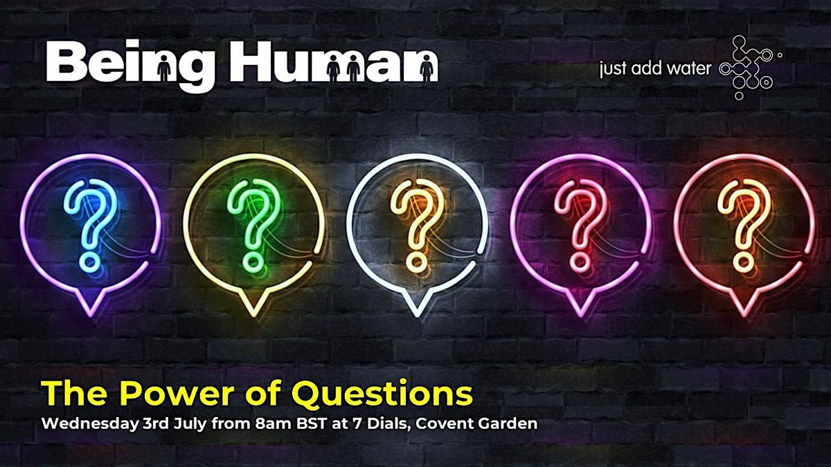 The Power of Questions, Seven Dials Club & Covent Garden Community ...