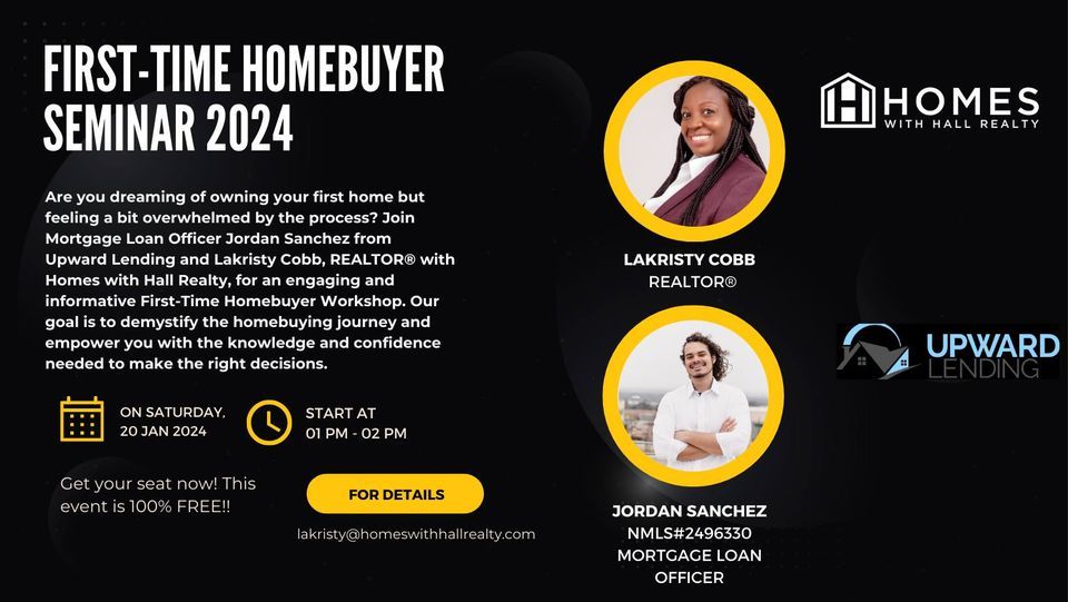 First-Time Homebuyer Seminar, Lakristy Cobb, Realtor- Homes With Hall ...