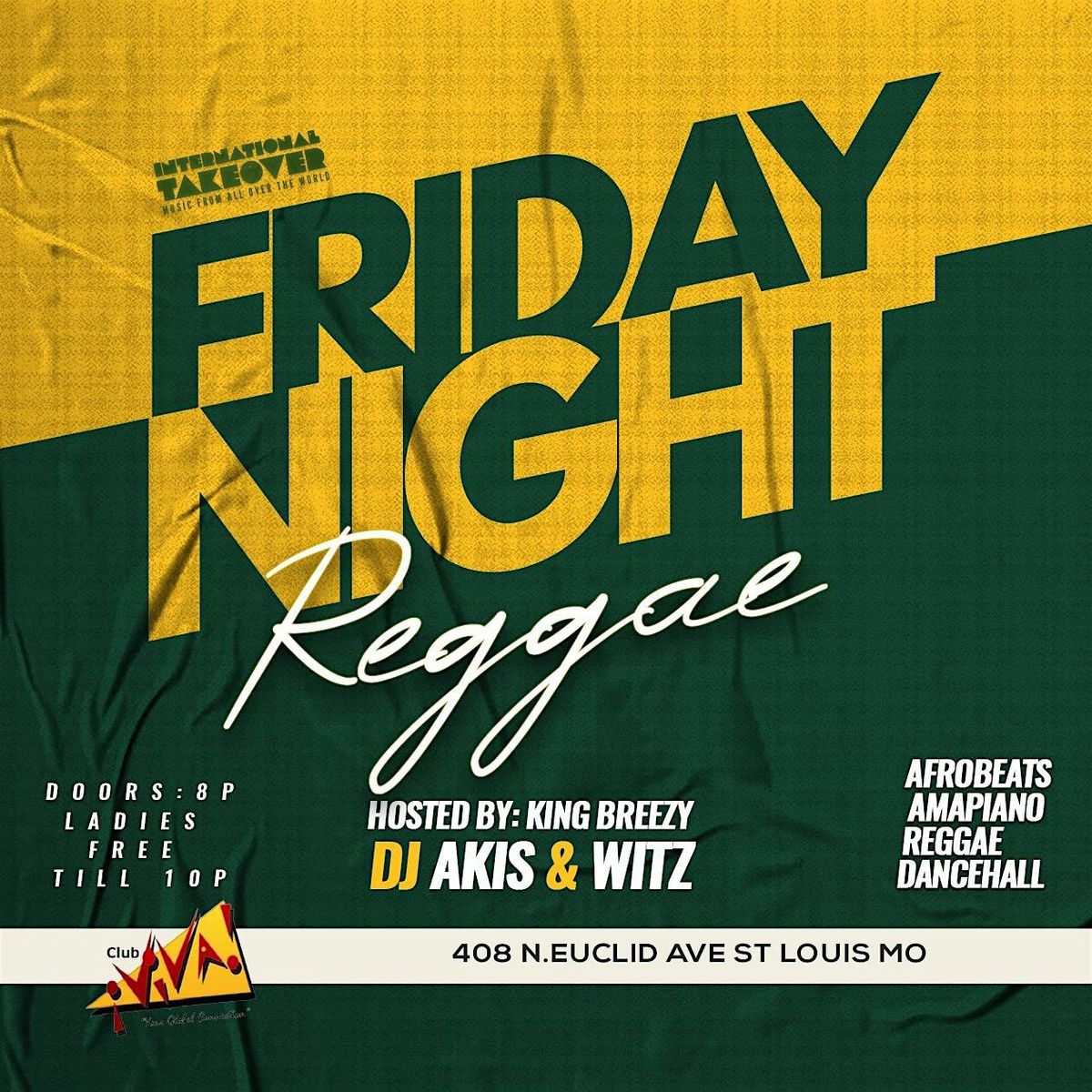 FRIDAY NIGHT REGGAE PARTY, Club Viva, St. Louis, 12 July to 13 July ...