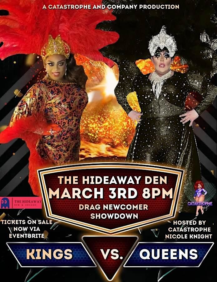 Catastrophe Presents Kings vs Queens, Hideaway Den & Arcade, Mandeville ...